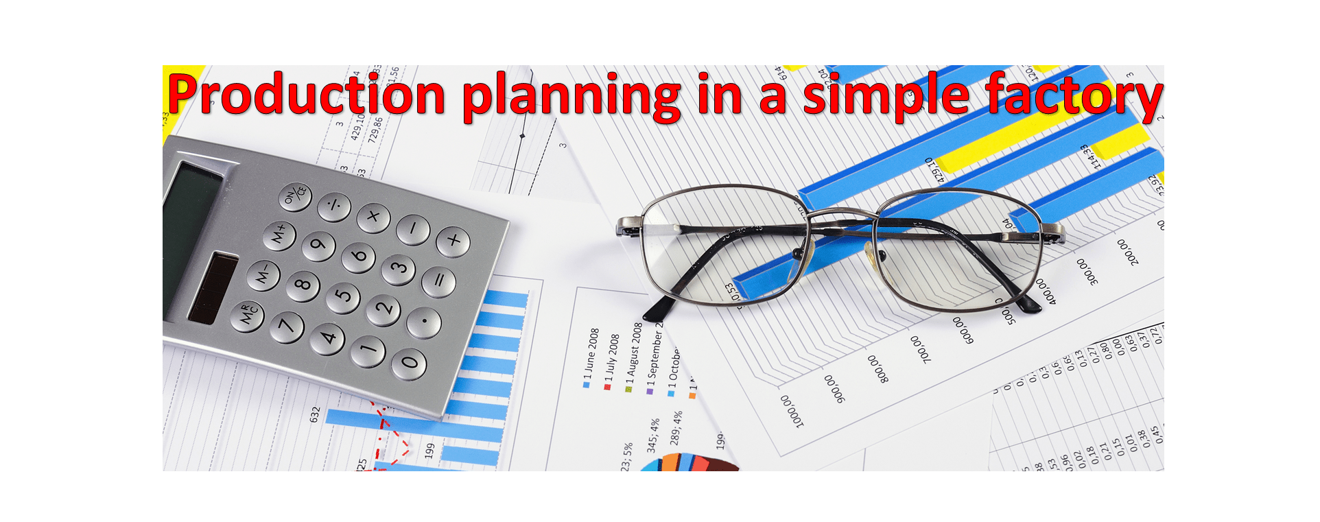 Production planning in a simple organization - The Planning master-For ...